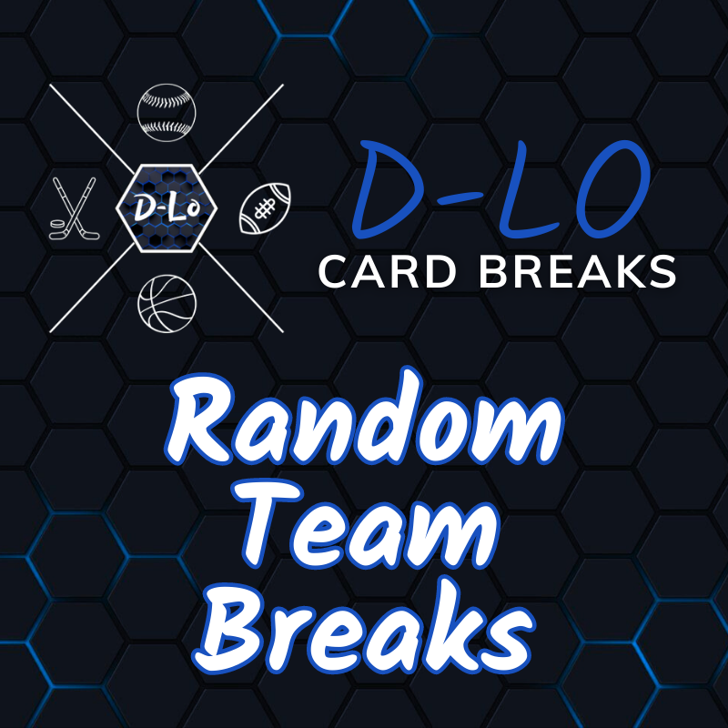 Random Team Breaks – D-Lo Card Breaks